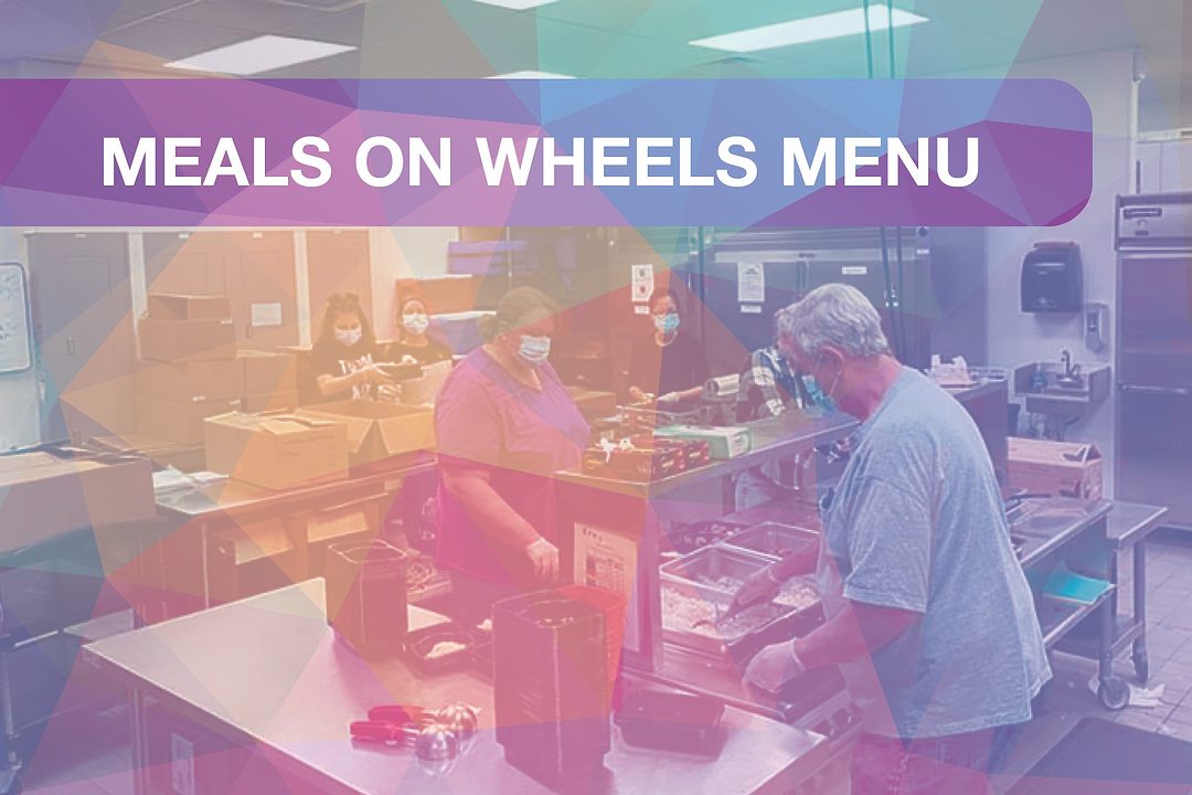 Meals on Wheels menu - July 2024 | Tri-Cities Area Journal of Business